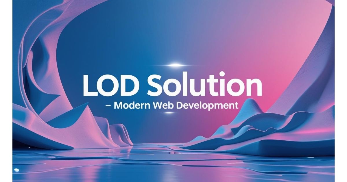 LOD Solution - Modern Web Development | React, Next, PHP, Nest | LOD Solution